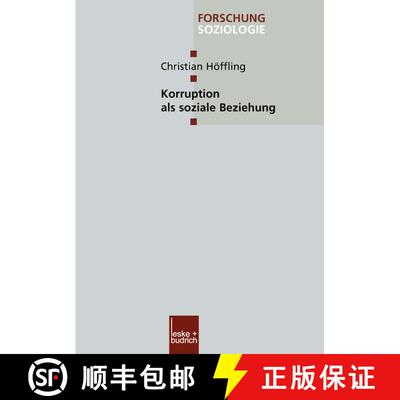 【3-4周达】Korruption als soziale Beziehung [9783810033826]