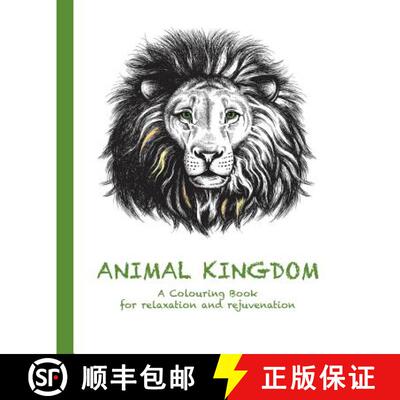 【3-4周达】Animal Kingdom: A Colouring Book for relaxation and rejuvenation [9780994443168]