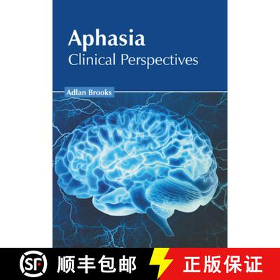【3-4周达】精装 Aphasia: Clinical Perspectives [9781646466115]