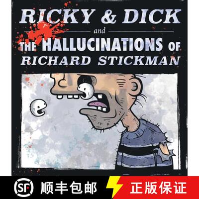 【3-4周达】Ricky & Dick and the Hallucinations of Richard Stickman [9781068931130]