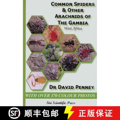 预订 Common Spiders and Other Arachnids of the Gambia, West Africa [9780955863639]