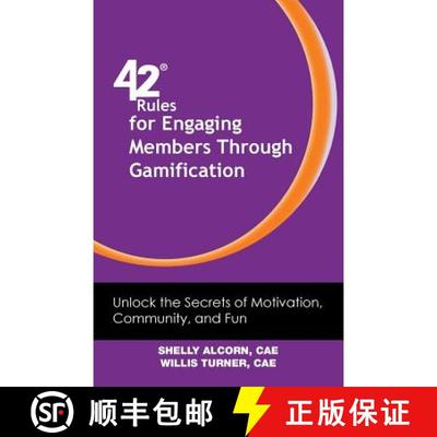 【3-4周达】42 Rules for Engaging Members Through Gamification: Unlock the Secrets of Motivation, Comm... [9781607731191]