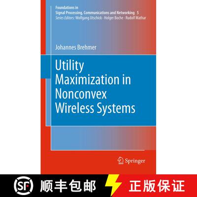 【3-4周达】精装 Utility Maximization in Nonconvex Wireless Systems [9783642174377]