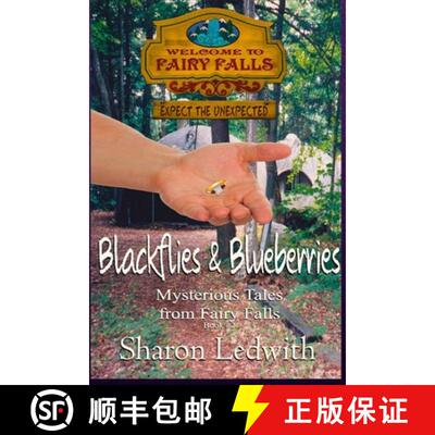 【3-4周达】Blackflies and Blueberries (Mysterious Tales from Fairy Falls, Book #2) [9781998467242]