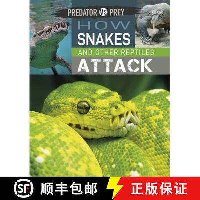【3-4周达】精装 Predator Vs Prey: How Snakes and Other Reptiles Attack! [9781526314550]