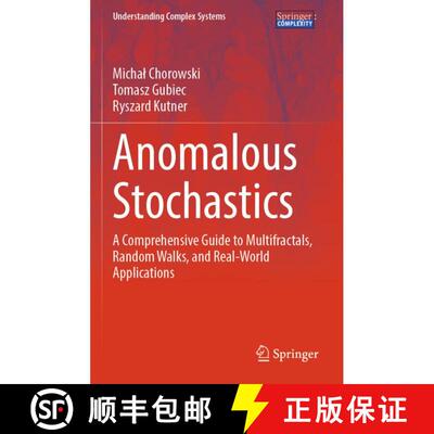 【3-4周达】Anomalous Stochastics: A Comprehensive Guide to Multifractals, Random Walks, and Real-Worl... [9783031803949]