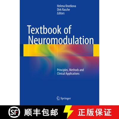【3-4周达】Textbook of Neuromodulation: Principles, Methods and Clinical Applications [9781493914074]