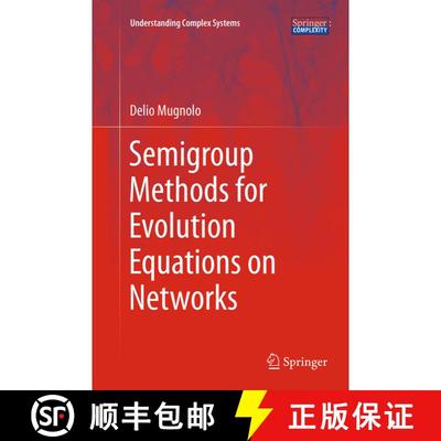 【3-4周达】Semigroup Methods for Evolution Equations on Networks (Softcover reprint of the original 1... [9783319374741]