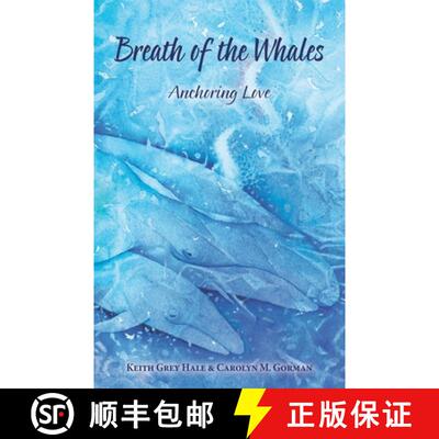 【3-4周达】Breath of the Whales: Anchoring Love [9780996855525]