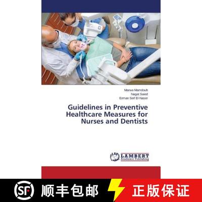 预订 Guidelines in Preventive Healthcare Measures for Nurses and Dentists [9783659801518]