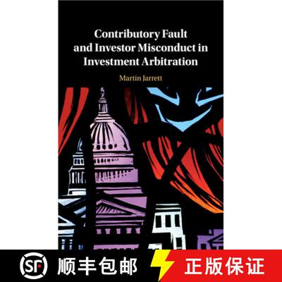 预订 Contributory Fault and Investor Misconduct in Investment Arbitration [9781108722346]