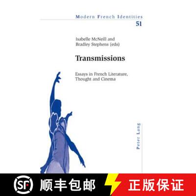 【2-3周达】Transmissions : Essays in French Literature, Thought and Cinema [9783039107346]