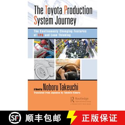 【3-4周达】The Toyota Production System Journey: The Continuously Changing Features of TPS and Lean T... [9781032346786]