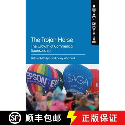 【3-4周达】The Trojan Horse: The Growth of Commercial Sponsorship [9781474224291]