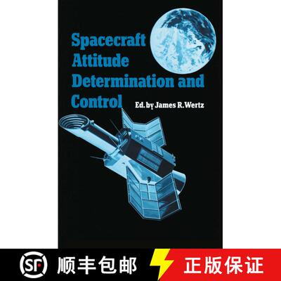 【3-4周达】Spacecraft Attitude Determination and Control [9789027712042]