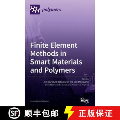 【3-4周达】Finite Element Methods in Smart Materials and Polymers [9783039365852]
