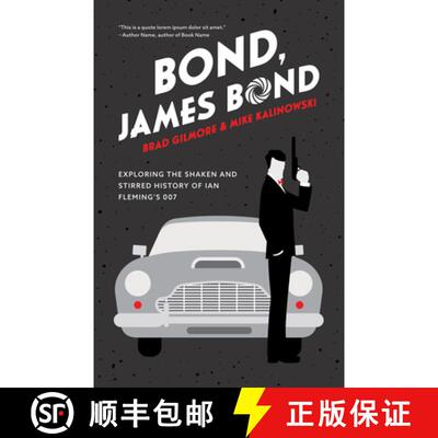 【3-4周达】Bond, James Bond: Exploring the High's and Lows of Ian Fleming's 007 Movies and Novels [9781642505450]