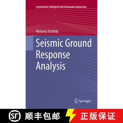 【3-4周达】Seismic Ground Response Analysis (Softcover reprint of the original 1st ed. 2015) [9789401778404]
