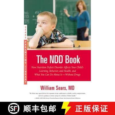 【3-4周达】The N.D.D. Book: How Nutrition Deficit Disorder Affects Your Child's Learning, Behavior, a... [9780316043441]