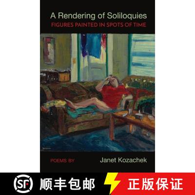 【3-4周达】A Rendering of Soliloquies: Figures Painted in Spots of Time [9781646627752]