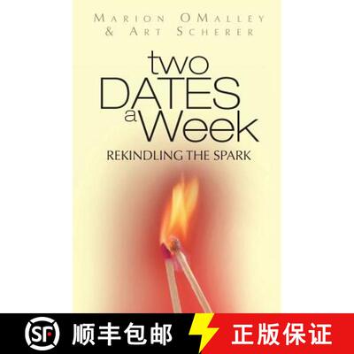 【3-4周达】Two Dates A Week: ReKindling the Spark [9780615829425]