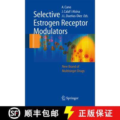 【3-4周达】精装 Selective Estrogen Receptor Modulators: A New Brand of Multitarget Drugs [9783540242277]