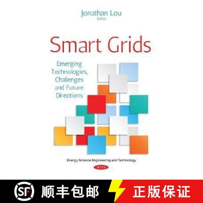 【3-4周达】Smart Grids: Emerging Technologies, Challenges and Future Directions [9781536128031]