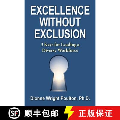 【3-4周达】Excellence Without Exclusion: 3 Keys for Leading a Diverse Workforce [9798994564004]