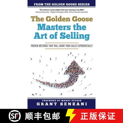【3-4周达】The Golden Goose Masters Selling: Proven Methods that will Grow Your Sales Exponentially [9780620889520]