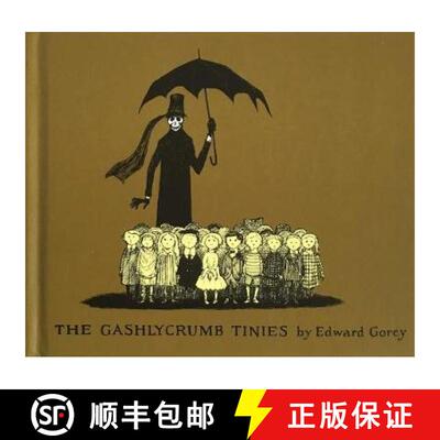 【3-4周达】精装 Gashlycrumb Tinies: An A to Z of Poor Little Orphans [9781408891421]