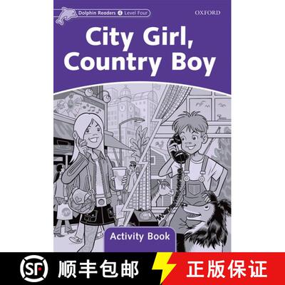 【3-4周达】Dolphin Readers Level 4: City Girl, Country Boy Activity Book [9780194401739]