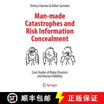 【3-4周达】精装 Man-made Catastrophes and Risk Information Concealment : Case Studies of Major Disast... [9783319242996]