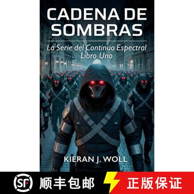 【3-4周达】Cadena de Sombras, La Serie del Continuo Espectral [9798904191375]