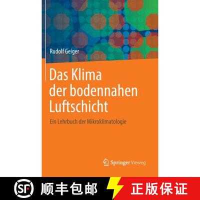 【3-4周达】Das Klima der bodennahen Luftschicht: Ein Lehrbuch der Mikroklimatologie (4. Aufl. 2013) (... [9783658035181]