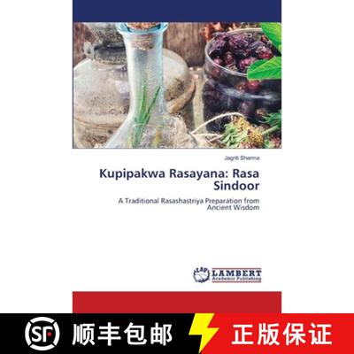 【3-4周达】Kupipakwa Rasayana: Rasa Sindoor [9786630068023]