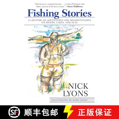 【3-4周达】Fishing Stories: A Lifetime of Adventures and Misadventures on Rivers, Lakes, and Seas [9781629145945]