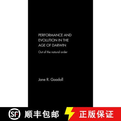 【3-4周达】Performance and Evolution in the Age of Darwin : Out of the Natural Order [9780415243773]