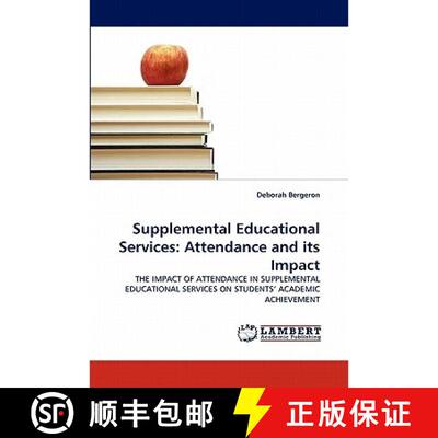 【3-4周达】Supplemental Educational Services: Attendance and Its Impact [9783843360791]