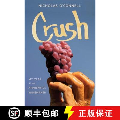 【3-4周达】精装 Crush: My Year as an Apprentice Winemaker [9781640126312]