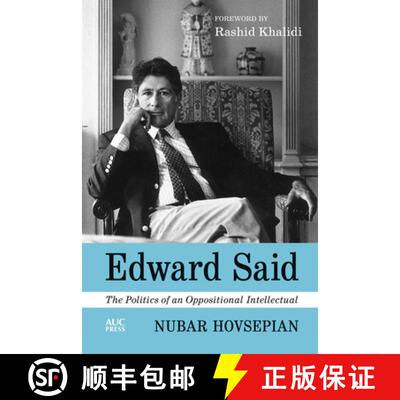 【3-4周达】精装 Edward Said : The Politics of an Oppositional Intellectual [9781649031761]