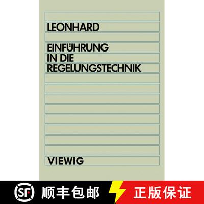【3-4周达】Einführung in die Regelungstechnik : Lineare und nichtlineare Regelvorgänge für Elektro... [9783528435844]