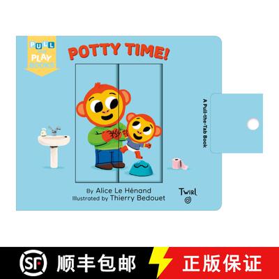 【3-4周达】Potty Time: A Pull-The-Tab Book [9782745995476]