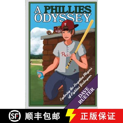 【3-4周达】A Phillies Odyssey: Exploring the Forgotten Players of Fightins Yesteryear [9781735637020]