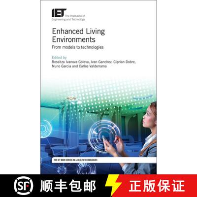 【3-4周达】Enhanced Living Environments: From Models to Technologies [9781785612114]