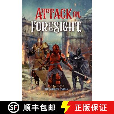 【3-4周达】精装 Attack on Foresight: Book II of The Knights' Trials [9798986732060]