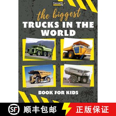 【3-4周达】The biggest trucks in the world for kids: a book about big trucks, dump trucks, and constr... [9788367600040]