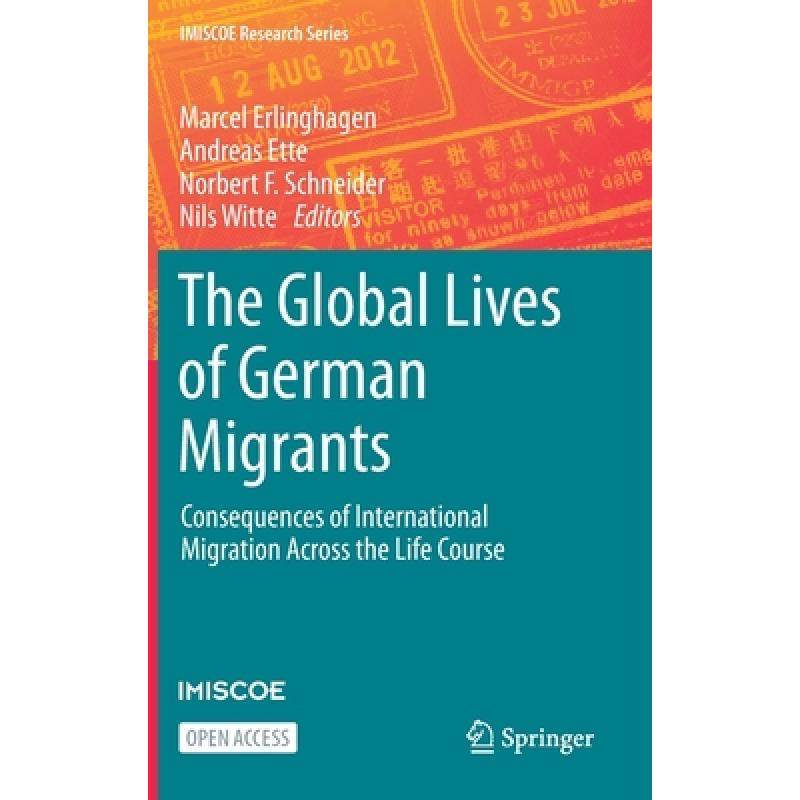 预订 The Global Lives of German Migrants: Consequences of International ...