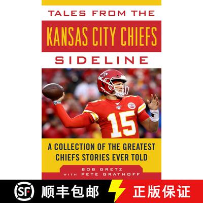 【3-4周达】Tales from the Kansas City Chiefs Sideline: A Collection of the Greatest Chiefs Stories Ev... [9781683583813]