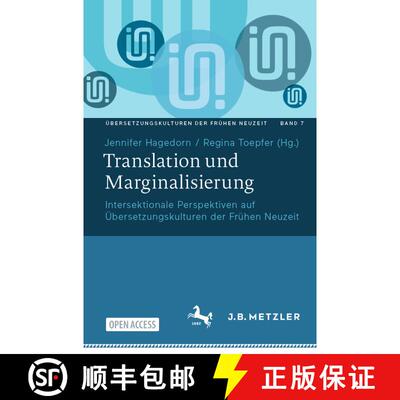 【3-4周达】Translation und Marginalisierung : Intersektionale Perspektiven auf Übersetzungskulturen ... [9783662694688]