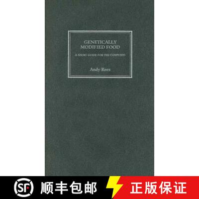 【3-4周达】精装 Genetically Modified Food: A Short Guide for the Confused [9780745324401]